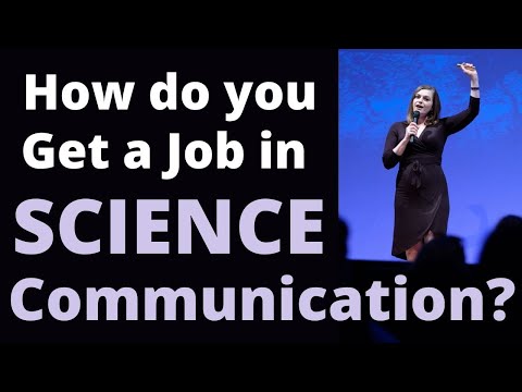How to Get a Job in Science Communication