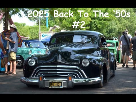 Back To The '50s * #2 * 2025 * St Paul, MN * 2025/6/21 * Cruisin' the streets!!! * #2024 *