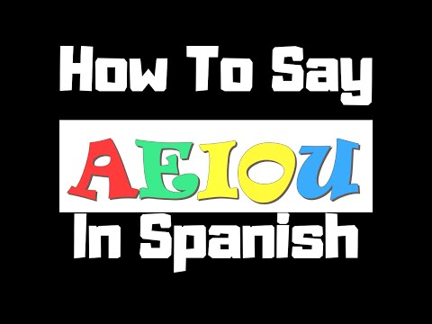 How To Say The Vowels In Spanish- With An Accent