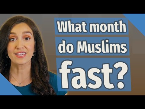What month do Muslims fast?