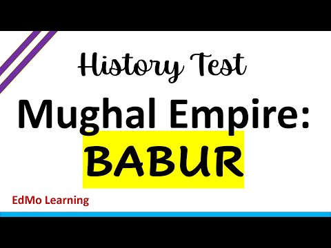 MUGHAL EMPIRE. HISTORY TEST. History MCQ. Babur. Important Questions with Answers.