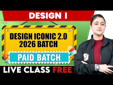 Design | | Design Iconic 2.0 2026 Batch (1st Class) | NIFT, NID & UCEED