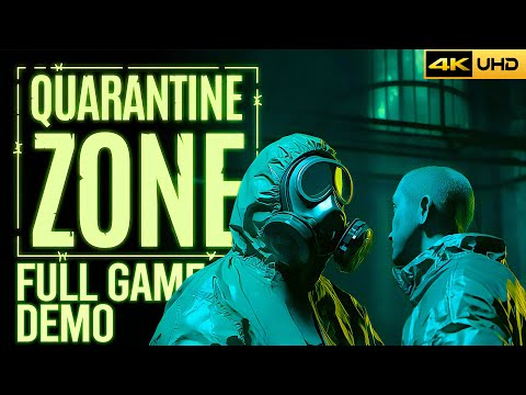 QUARANTINE ZONE: THE LAST CHECK Demo Walkthrough [4K 60FPS] (No Commentary)