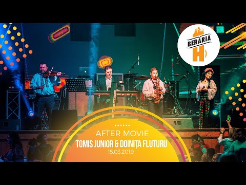 TOMIS JUNIOR & Doinița Fluturu în concert la Berăria H [After-Movie]