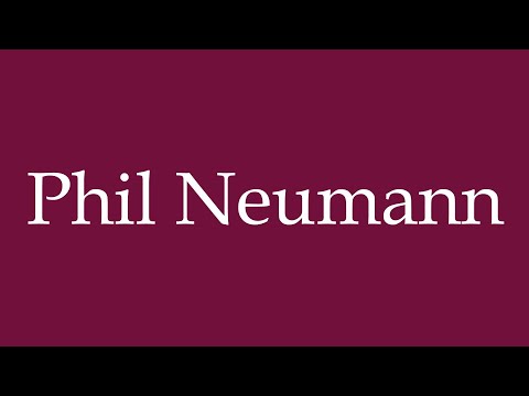 How to Pronounce ''Phil Neumann'' Correctly in German