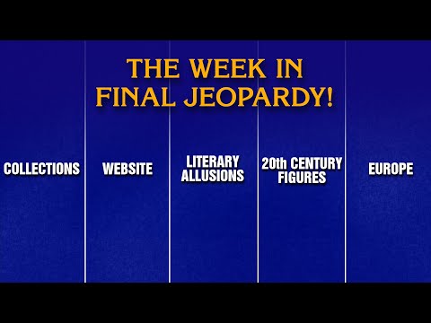 A Week in Final Jeopardy!: 6/23/25-6/27/25 | JEOPARDY!