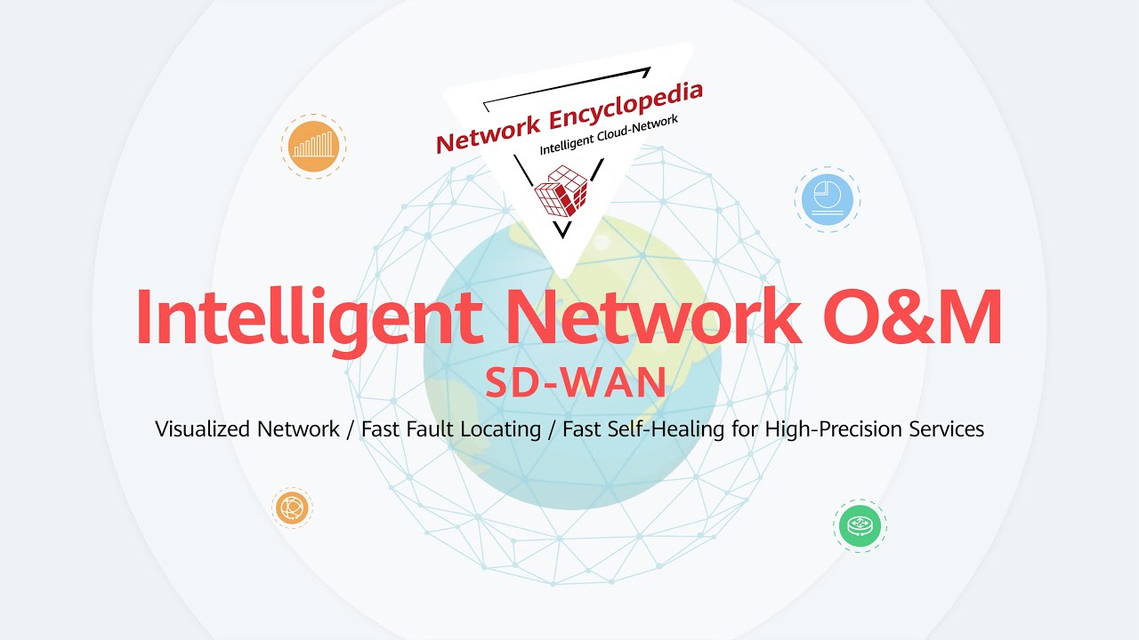 Huawei SD-WAN Solution: Intelligent Network O&M