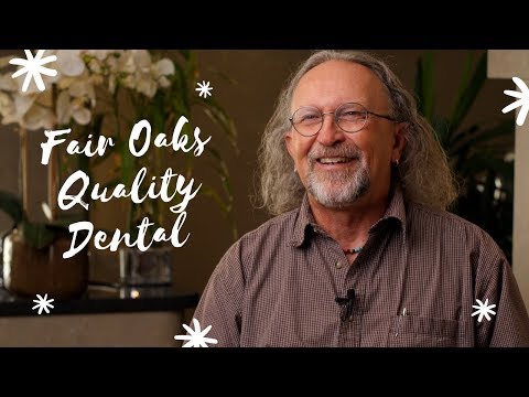 Fair Oaks Quality Dental [2019]