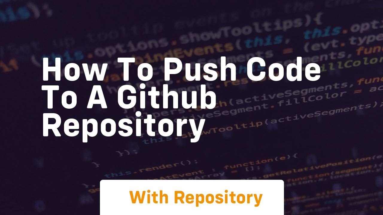 how to push code to a github repository