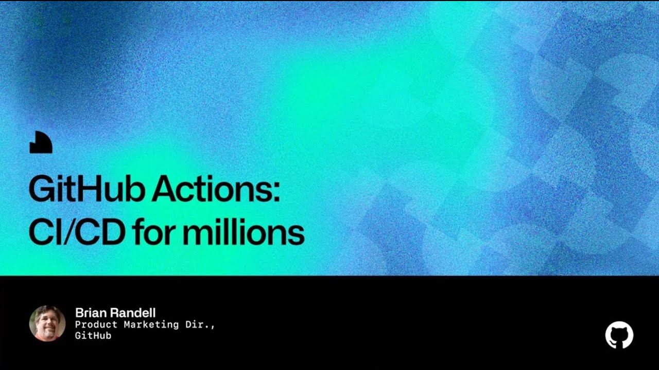 GitHub Actions: CI/CD for millions - Universe 2022
