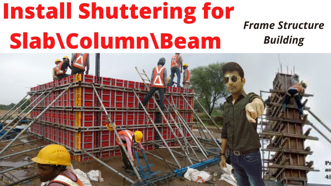 Install Shuttering for Slab\Column\Beam | Form work | How to Install Formwork