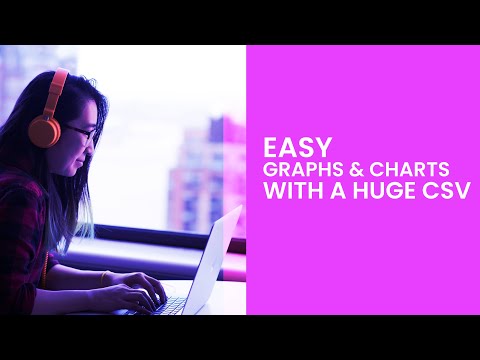 Building Charts & Graphs With A Big CSV