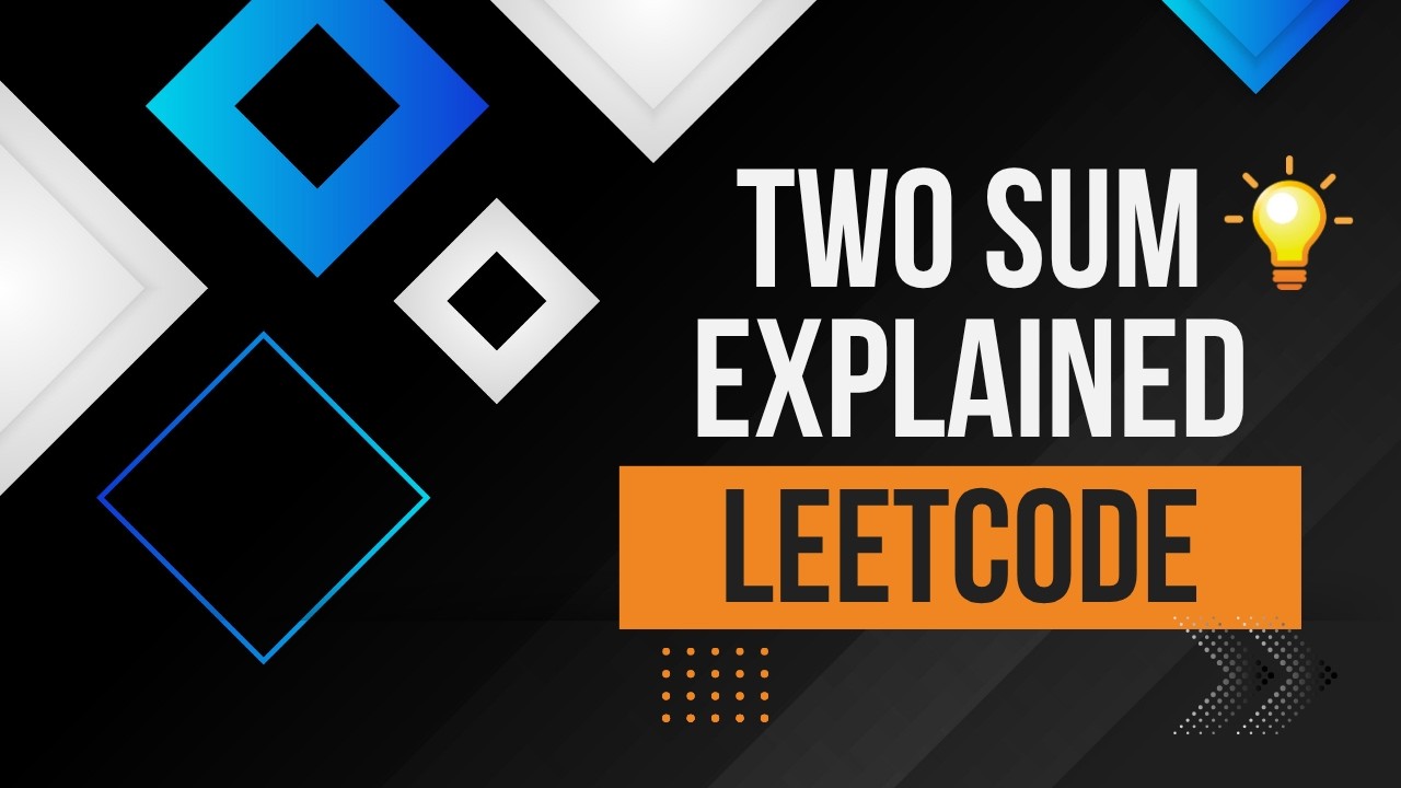 Two Sum Pattern | Master This Common Interview Question