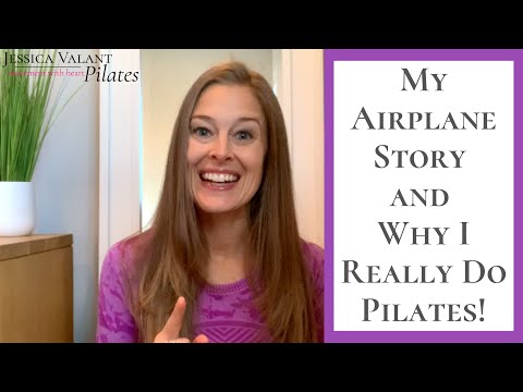 MY AIRPLANE STORY AND WHY I REALLY DO PILATES – Spoiler Alert: It’s Not ...