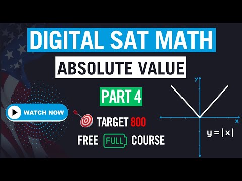 [Eng] Digital SAT Math | Absolute Value | Part 4