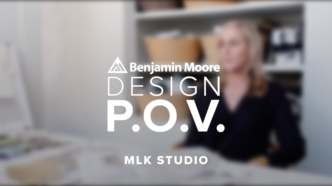 Design POV: Meg Joannides | Benjamin Moore