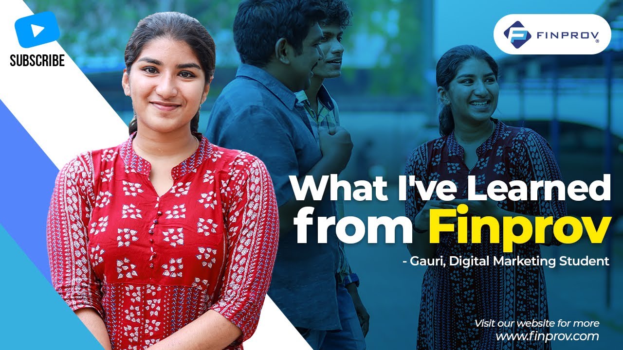 Career Transformation through Digital Marketing Course: Gouri Lakshmi's Journey - Finprov Learning