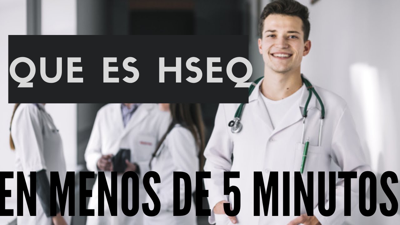 Que es HSEQ y por qué es importante , en menos de 5 minutos  Grupo elite organizacional