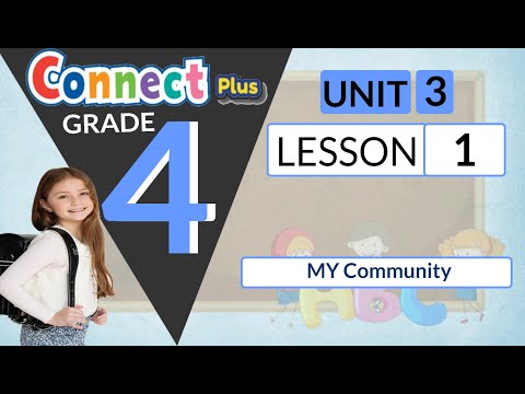 Connect plus 4 Unit 3 Lesson 1: English ESL video lessons