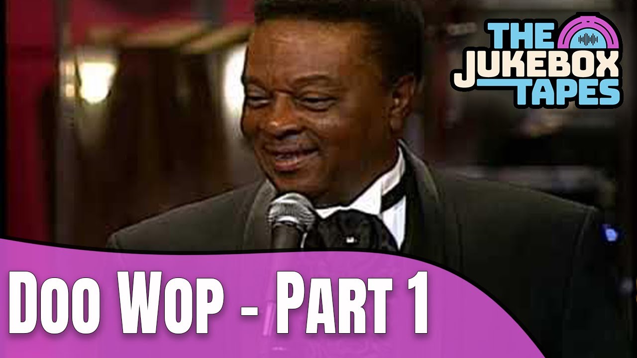Doo Wop 50 - Part 1 | The Jukebox Tapes