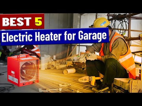 Best 5 Electric Heater for Garage | Garage Heater Review 2025