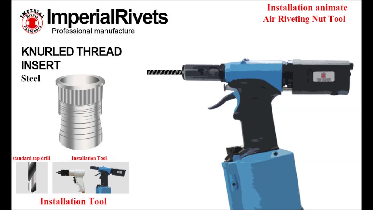 Knurled Thread Insert ( Nut Insert ) installation - Imperial rivet & fasteners