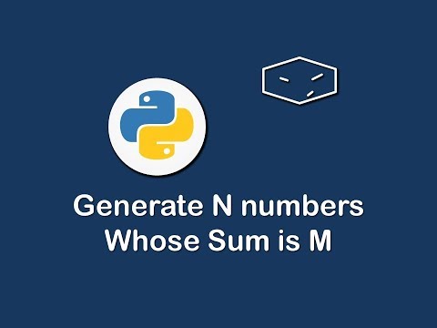 Learn generate n numbers whose sum is m in python - Mind Luster