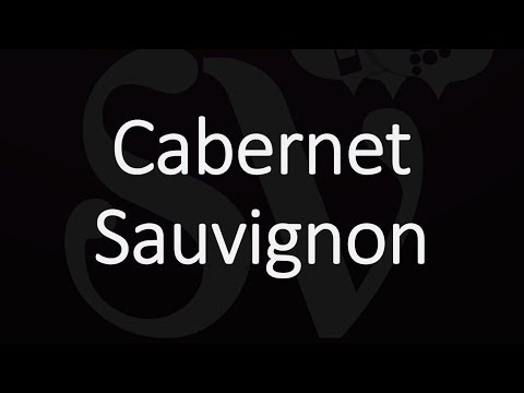 How to Pronounce Cabernet Sauvignon?
