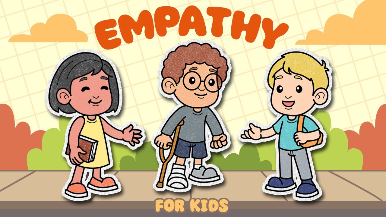 Empathy For Kids | How To Practice and Improve Empathy | Elementary-Middle School Students