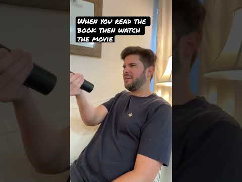 When You Read the Book Then Watch the Movie