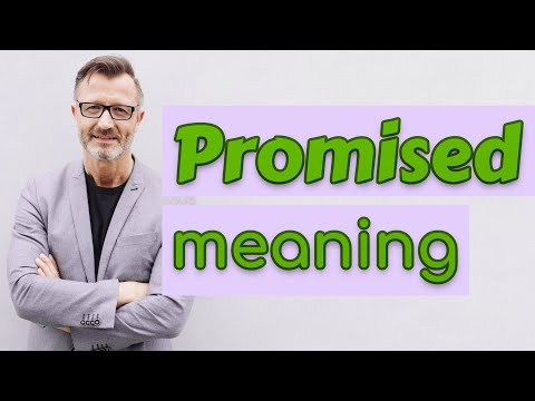 Promised | Meaning of promised