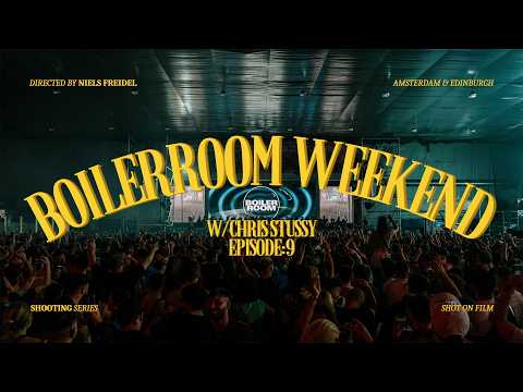 Behind the Lens: On Tour with Chris Stussy // Boilerroom Edinburgh
