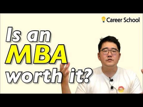 MBA: What an MBA Degree Is and What You Need to Know (Is an MBA worth it?)