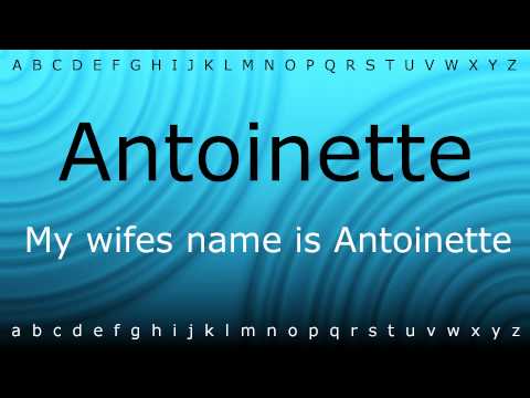 How to say 'Antoinette' with Zira.mp4
