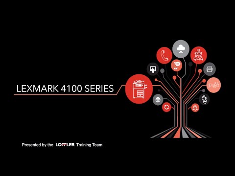 Lexmark 4100 Series Copier/Printer Training
