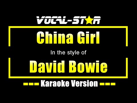 China Girl Karaoke | David Bowie Karaoke Version