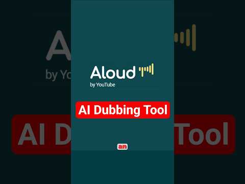 YouTube's Aloud, a New AI Dubbing Tool, Speaks Two Languages for You! #AIDubbing