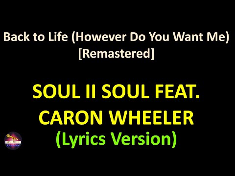 Back to Life (However Do You Want Me) [Remastered] (Lyrics version)