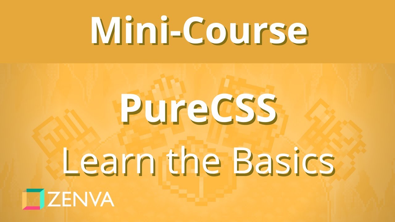 MINI-COURSE - Learn the PureCSS Basics - Web Tutorial