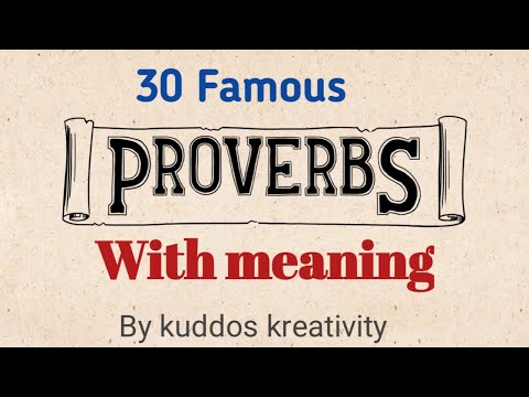 PROVERBS: 30 Famous proverbs with their meaning in English|PROVERBS IN English|phrases/sayings/Idiom