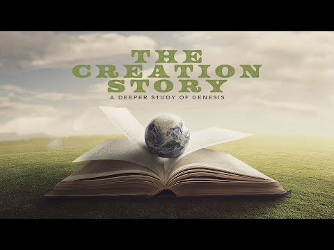 The Creation Story: A Deeper Study of Genesis | SESSION 1