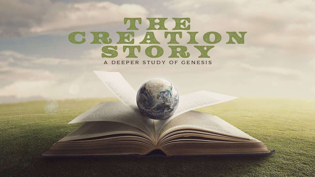 The Creation Story: A Deeper Study of Genesis | SESSION 1