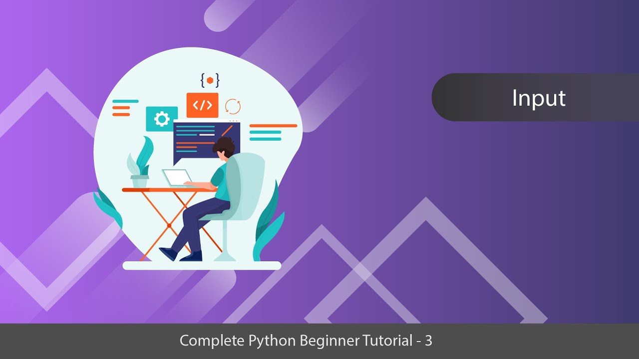 Getting User Input - Python Tutorial Series - 3