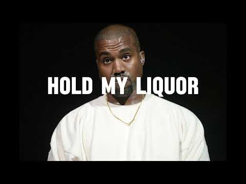 YE - Hold My Liquor (Yeezus Album)
