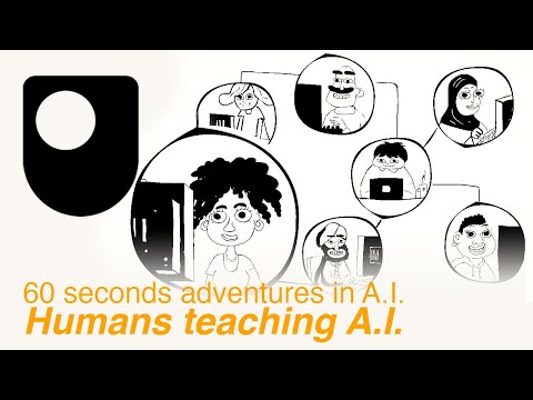 60 second adventures in Artificial Intelligence - Humans teaching A.I. (3/4)