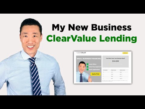 ClearValue Lending: Presenting My New Business!