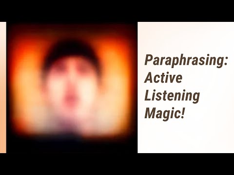 Master the Art of Paraphrasing: Active Listening Magic!