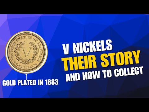The Fascinating Story of the V Nickel – Liberty Head Nickels, Rarities, and the 1913 Mystery