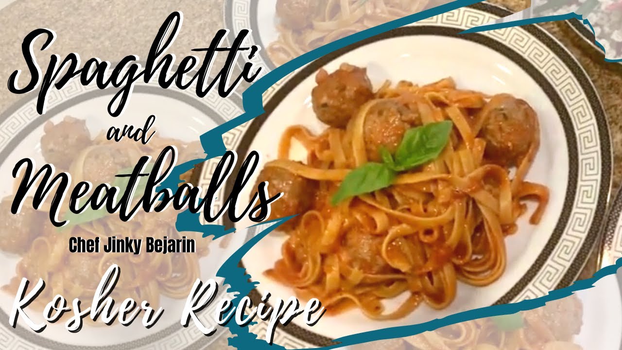 Kosher Meatballs & Spaghetti by Chef Jinky Bejarin