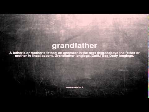 What does grandfather mean